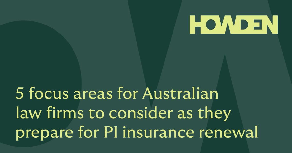 5 focus areas for Australian law firms | Howden Australia