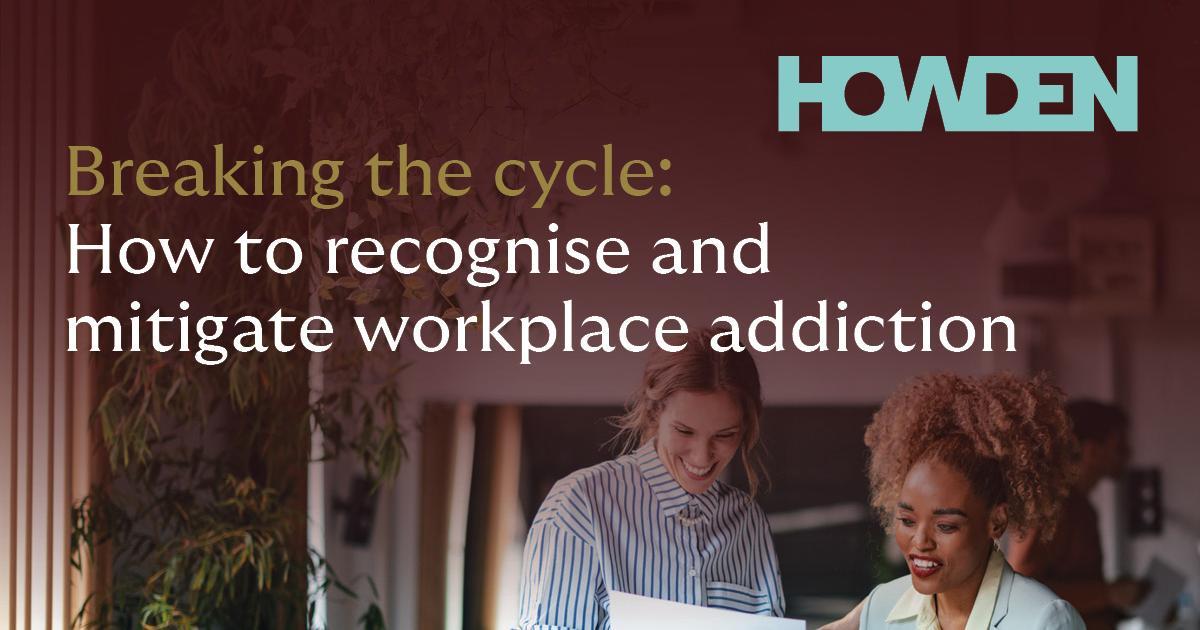 Breaking the cycle: how to recognise and mitigate workplace addiction