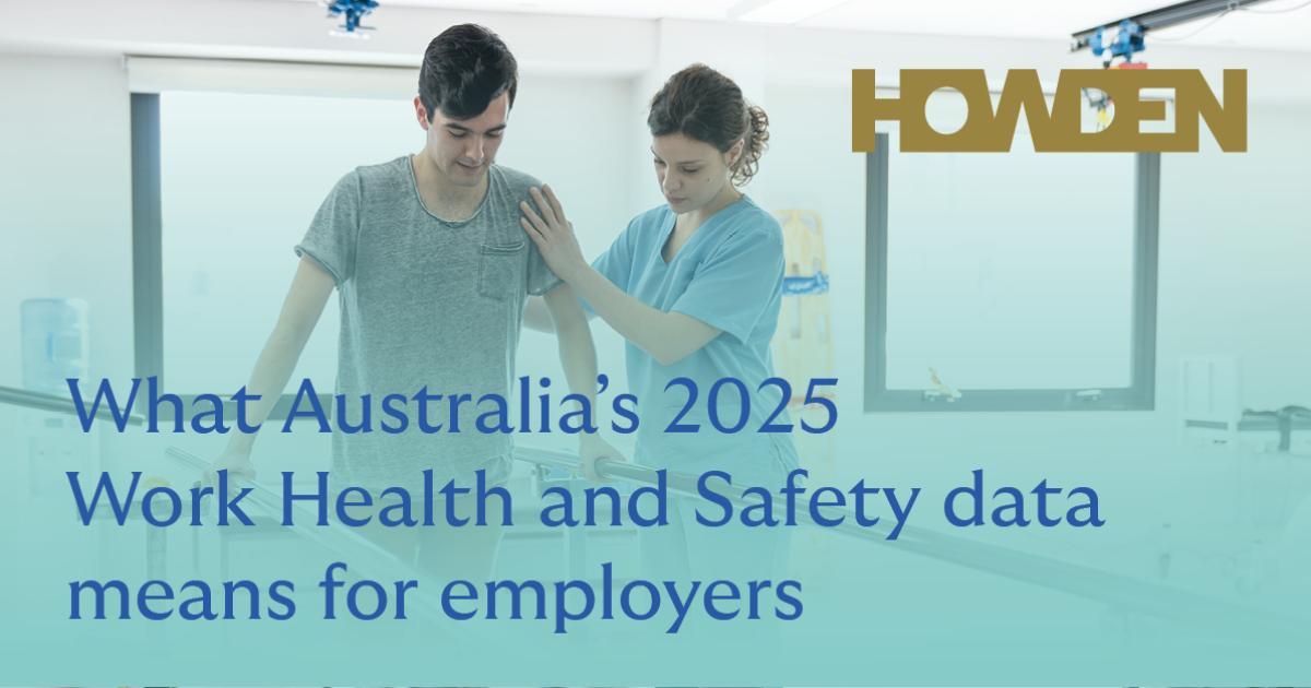 What Australia’s 2025 Work Health and Safety Data Means For Employers