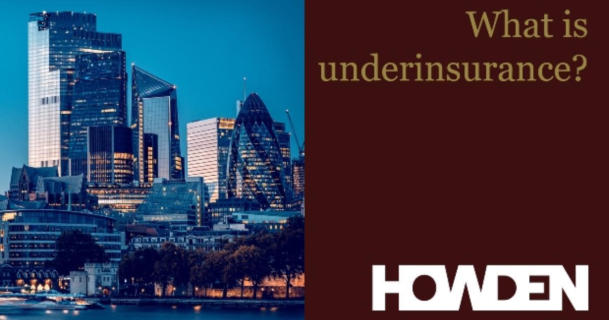 Back to basics: What is underinsurance?