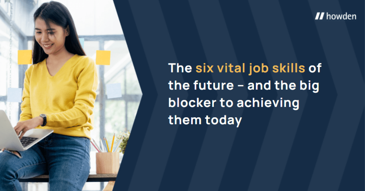6 Vital Job Skills Of The Future: & The Big Bocker To Achieving Them