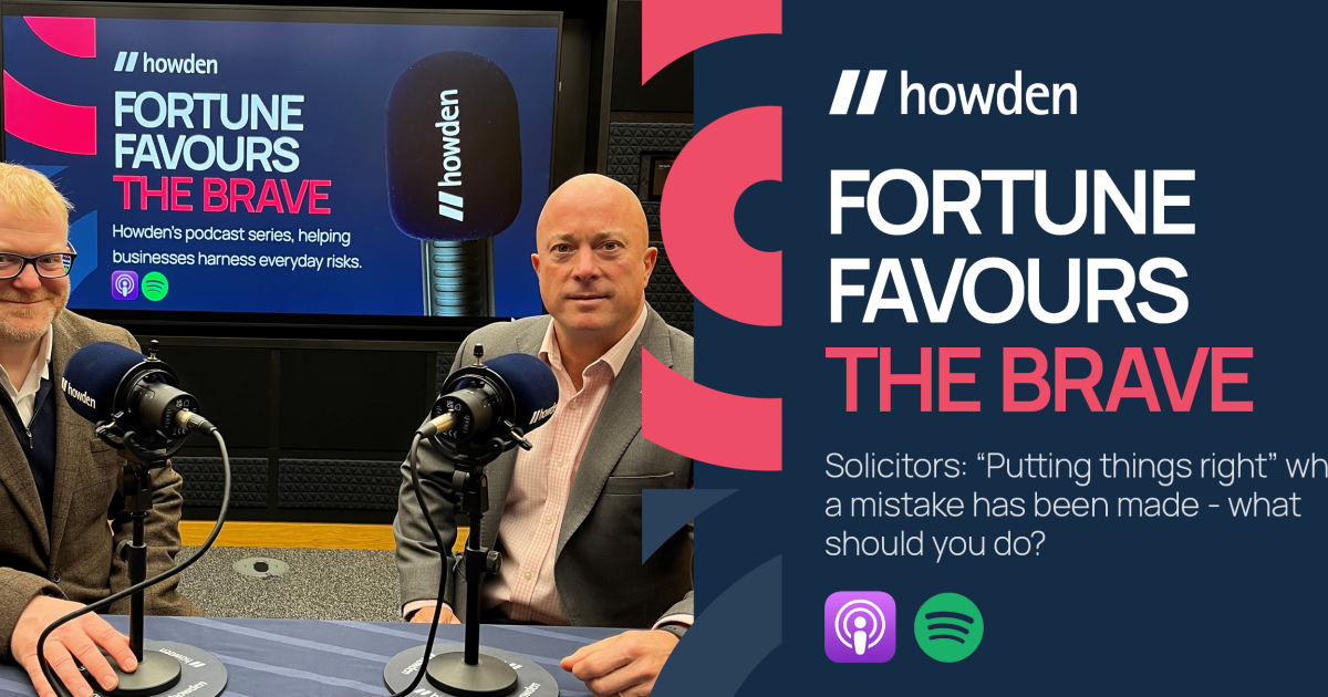Podcast Solicitors: Putting things right when mistakes made